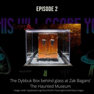 Attractions in Zak Bagans’ The Haunted Museum
